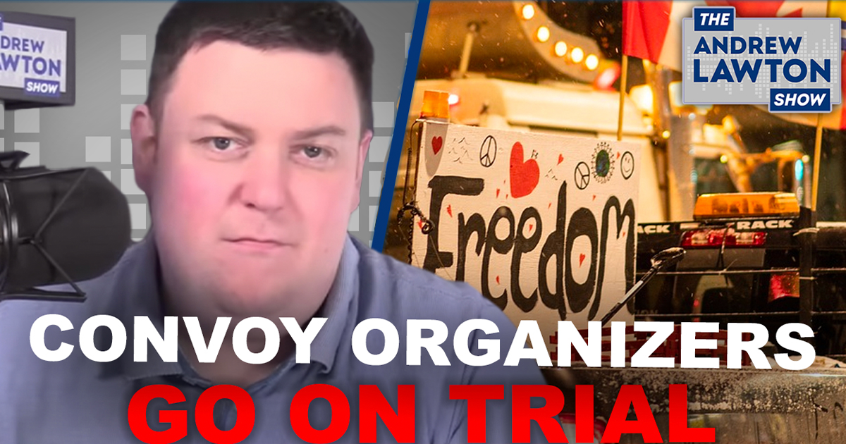 The Andrew Lawton Show | Tamara Lich and Chris Barber are on trial ...