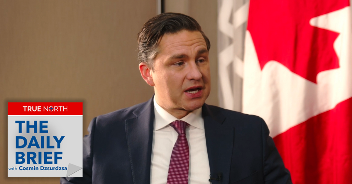 The Daily Brief | Poilievre pledges to stop arresting journalists ...