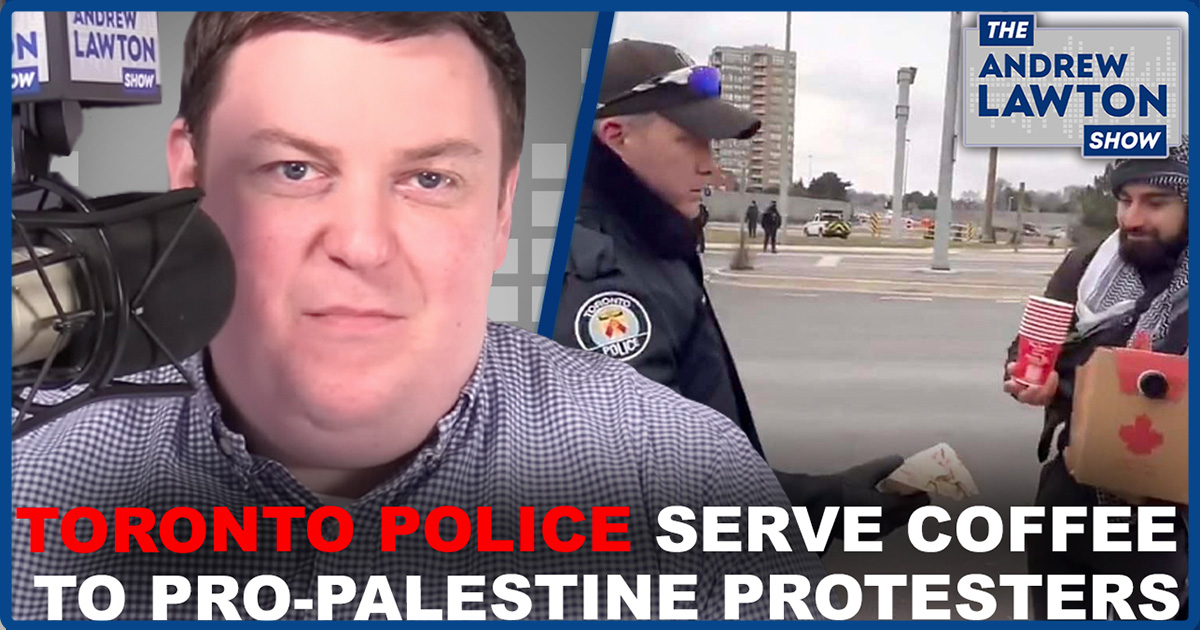 The Andrew Lawton Show | Toronto police apologize for serving coffee to ...
