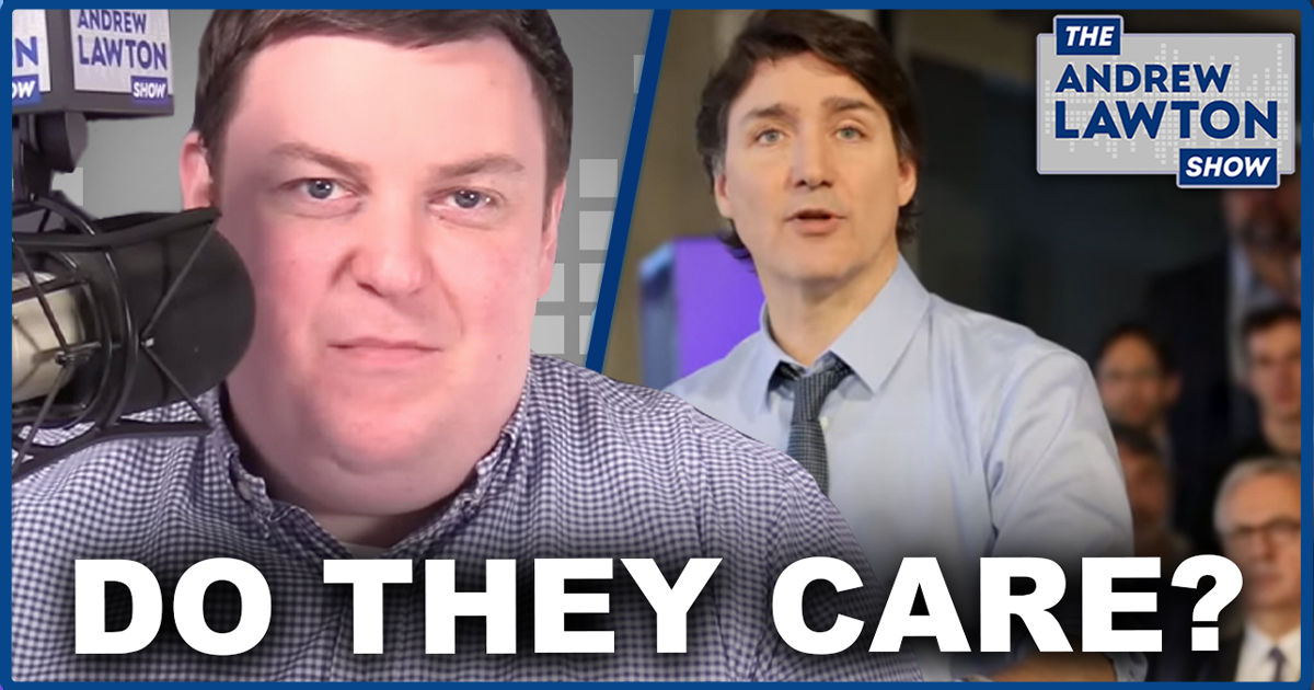 The Andrew Lawton Show | Government’s indifference to foreign ...