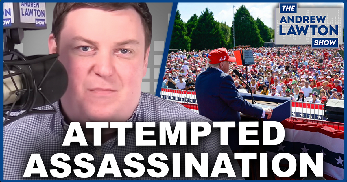 The Andrew Lawton Show | Are you glad Trump’s attempted assassin is ...