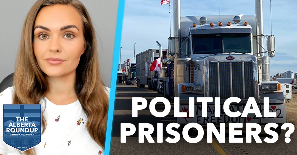 The Alberta Roundup | What we know about the Coutts 4 | True North