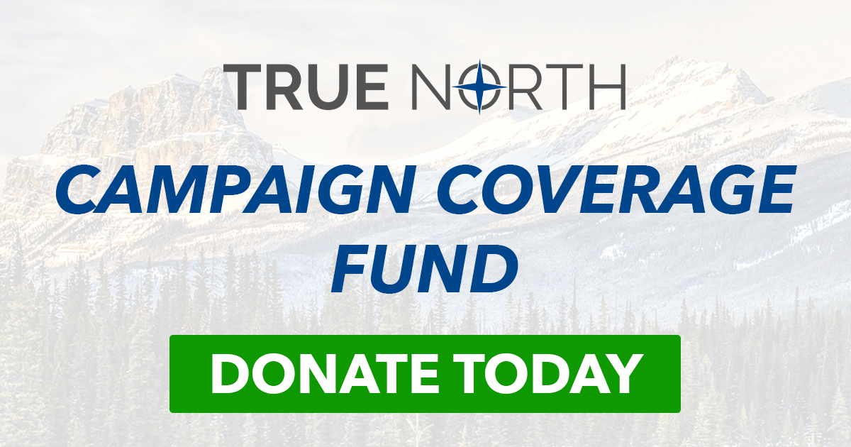 Campaign Coverage Fund | True North