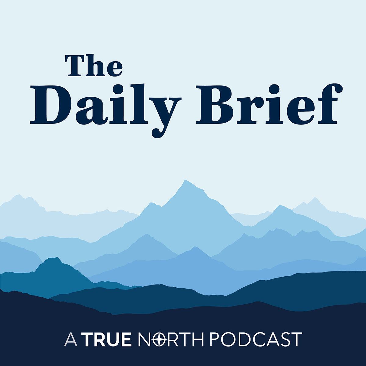 The Daily Brief | True North